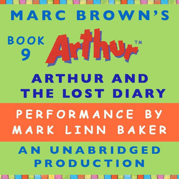 Arthur and the Lost Diary (Arthur Chapter Book #9) by Marc Brown, Mark ...