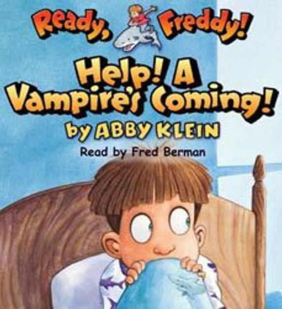 Help! A Vampire's Coming! (Ready, Freddy! Series #6) by Abby Klein ...