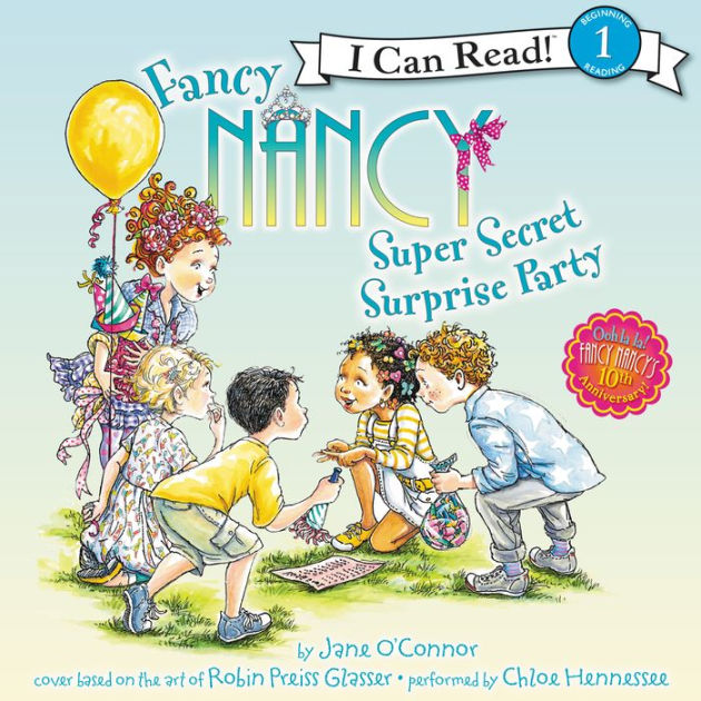 Fancy Nancy: Super Secret Surprise Party (I Can Read Book 1 Series) by Jane O'Connor, Robin ...