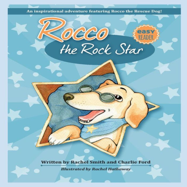 Rocco the Rock Star: Audiobook for kids about dogs by Rachel Smith ...