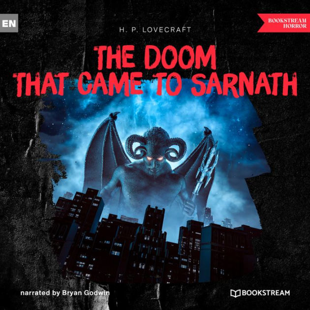 Doom That Came to Sarnath, The (Unabridged) by H. P. Lovecraft, Bryan ...