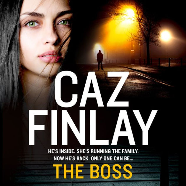 The Boss: An absolutely gripping and gritty crime thriller with shocking twists, the best ...
