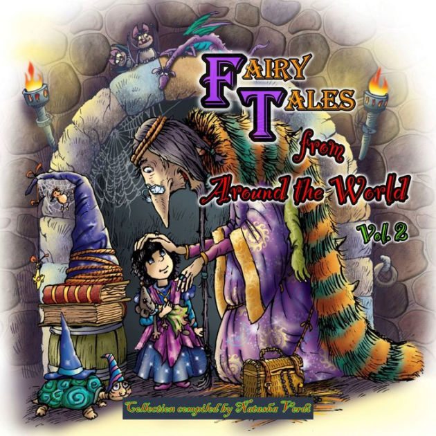 Fairy Tales from Around the World. Vol. 2 by Natasha Verdi, Angel Kelly ...