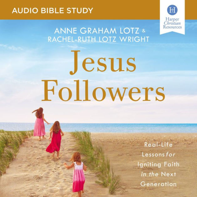 Jesus Followers: Audio Bible Studies: Real-Life Lessons for Igniting ...