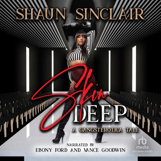 Skin Deep by Shaun Sinclair, Ebony Ford, Vance Goodwin | 2940175462136 | Audiobook (Digital ...