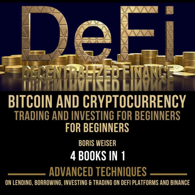 DeFi(Decentralized Finance), Bitcoin And Cryptocurrency Trading And ...