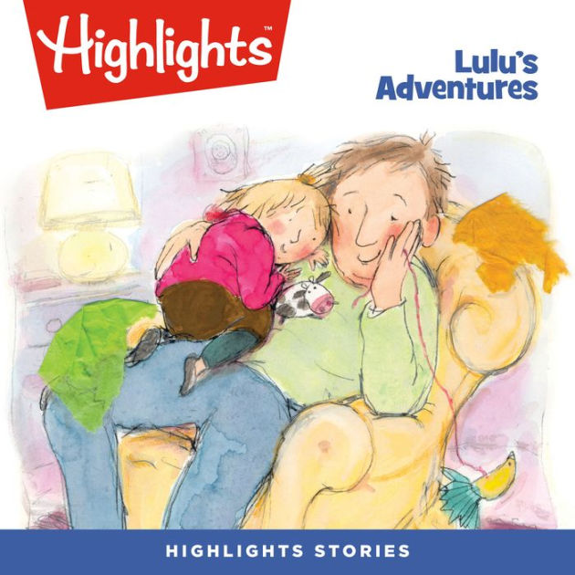 Lulu's Adventures by Highlights For Children | 2940175672542 ...