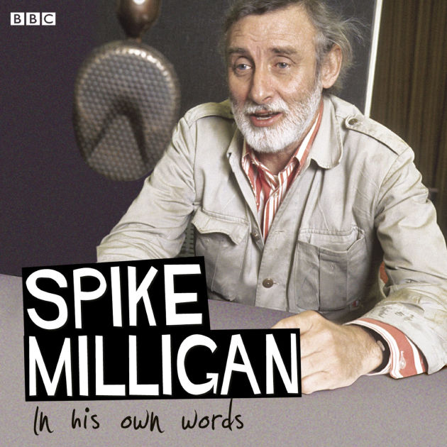 Spike Milligan In His Own Words by Spike Milligan | 2940175708470 | Audiobook (Digital) | Barnes ...