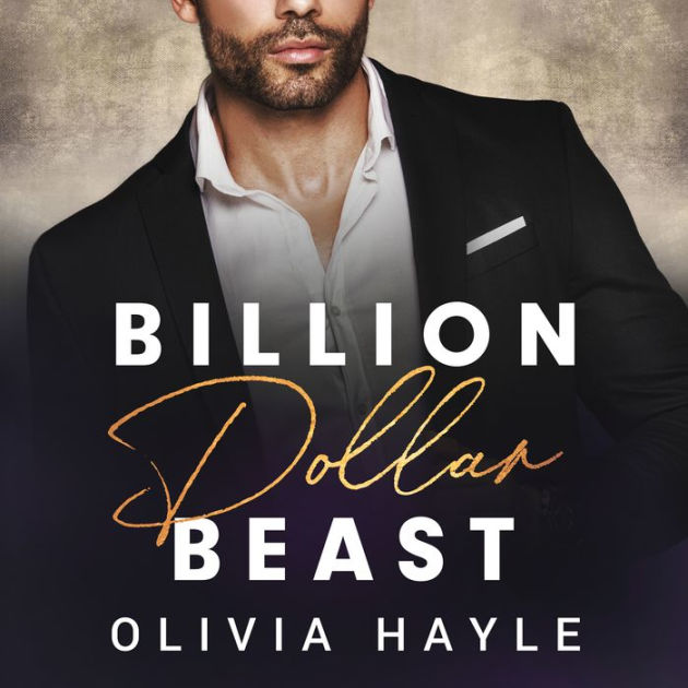Billion Dollar Beast by Olivia Hayle, Paperback | Barnes & Noble®