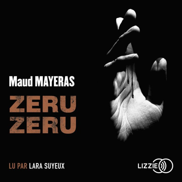 Zeru Zeru by Maud Mayeras, Lara Suyeux | 2940176611410 | Audiobook (Digital) | Barnes & Noble®