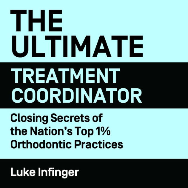 The Ultimate Treatment Coordinator by Luke Infinger, Andrew Wehrlen | 2940176739893 | Audiobook ...