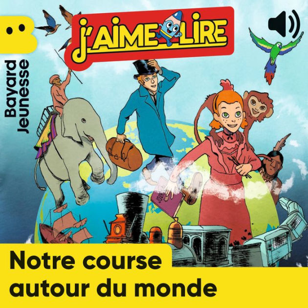 Notre course autour du monde by Jeanne Boyer, Katia MIRAN | 2940176974195 | Audiobook (Digital ...