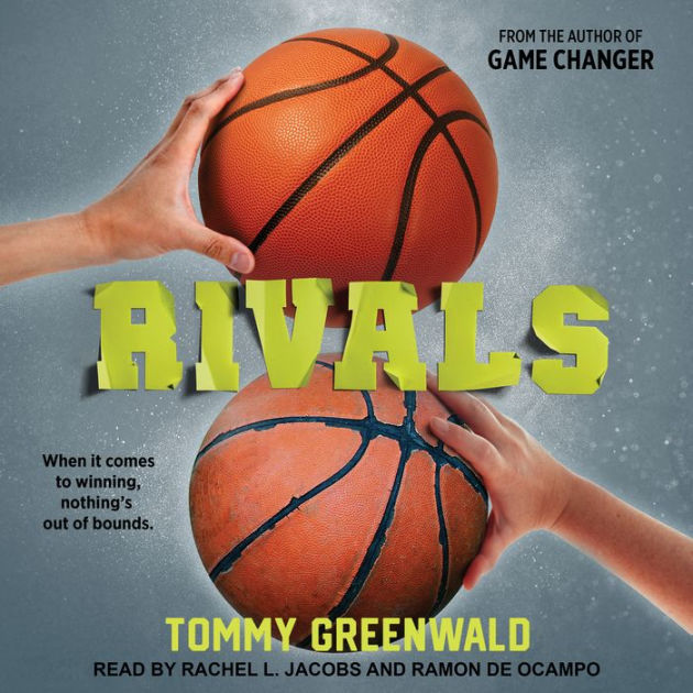 Rivals: (A Game Changer companion novel) by Tommy Greenwald | eBook ...