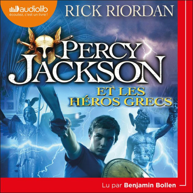 Percy Jackson et les héros grecs by Rick Riordan, Benjamin Bollen ...