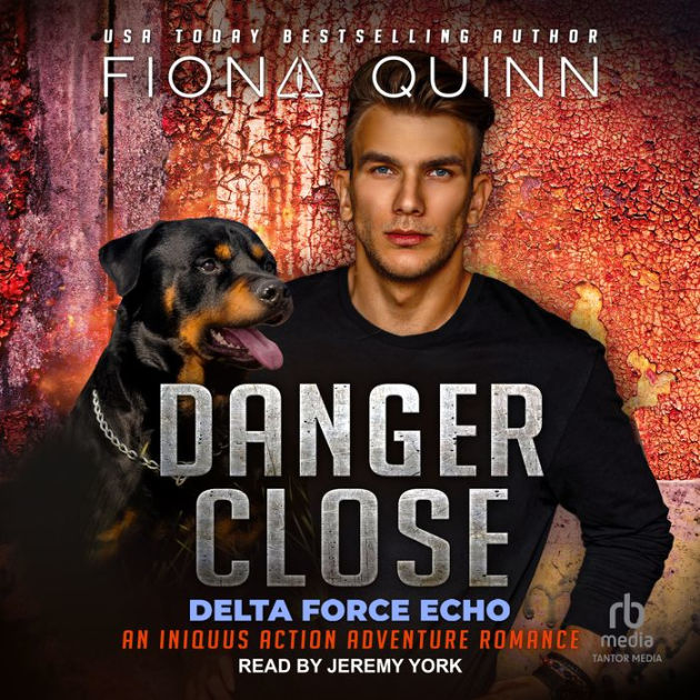 Danger Close by Fiona Quinn, Jeremy York | 2940178402900 | Audiobook (Digital) | Barnes & Noble®