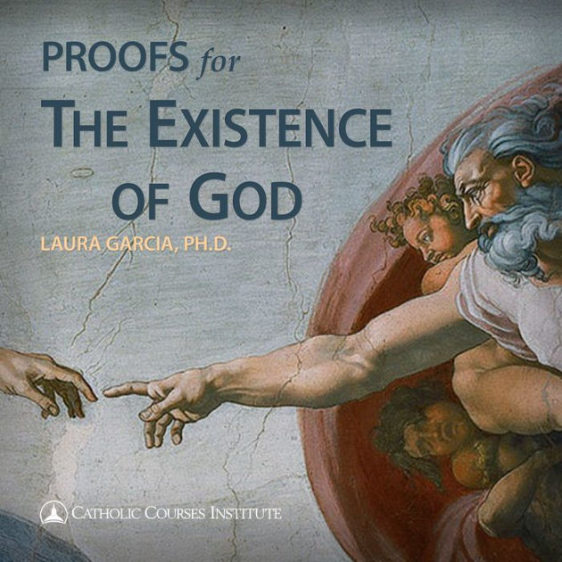 Proofs for the Existence of God: Arguments from Logic and Experience by ...