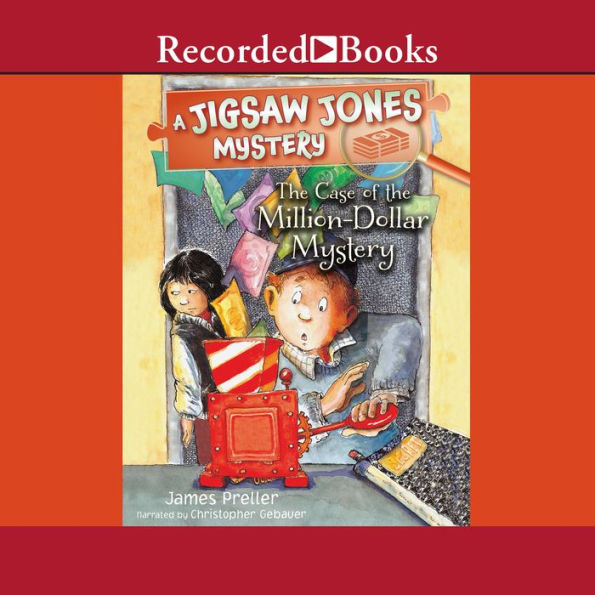 The Case of the Million-Dollar Mystery by James Preller, Christopher ...