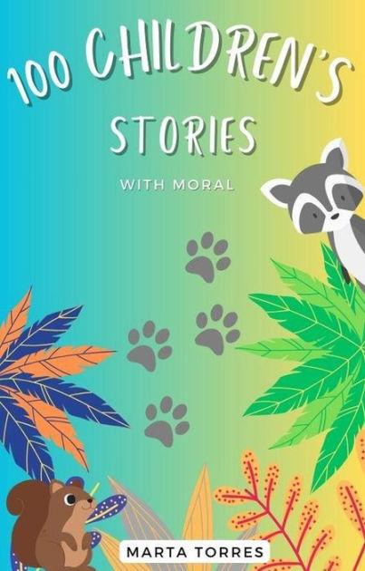 100 Children's cautionary tales for young children by Marta Torres ...