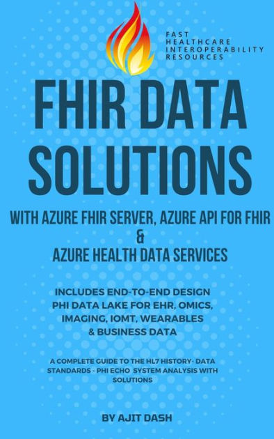 Fhir Data Solutions With Azure Fhir Server, Azure Api For Fhir & Azure ... Fhir Data Solutions With Azure Fhir Server, Azure Api For Fhir & Azure ...