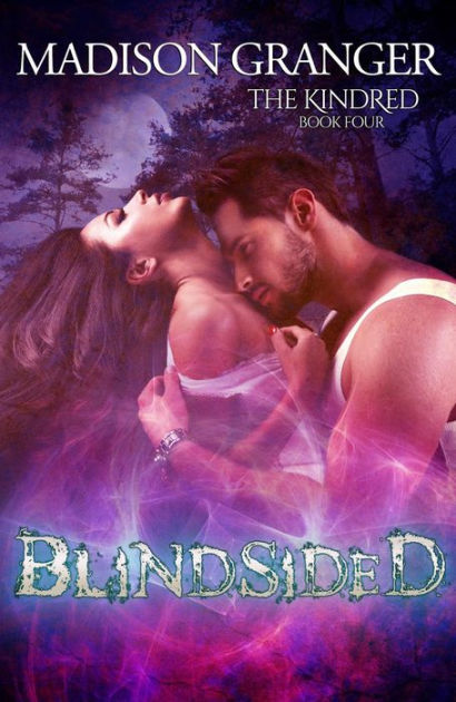 Blindsided (The Kindred, #4) by Madison Granger | eBook | Barnes & Noble®