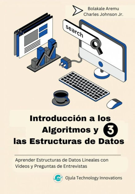 Introducción a los Algoritmos y las Estructuras de Datos 3 by Bolakale Aremu, Charles Johnson ...