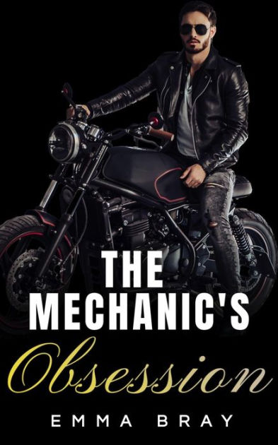 The Mechanic's Obsession by Emma Bray, Paperback | Barnes & Noble®