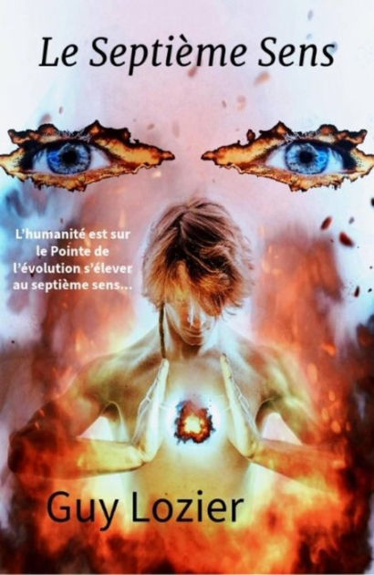 Le Septième Sens by Guy Lozier | eBook | Barnes & Noble®