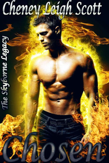 Chosen (The Skyborne Legacy, #2) by Cheney Leigh Scott | eBook | Barnes & Noble®