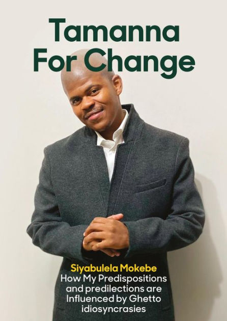 Tamanna for change by Siyabulela Mokebe | eBook | Barnes & Noble®