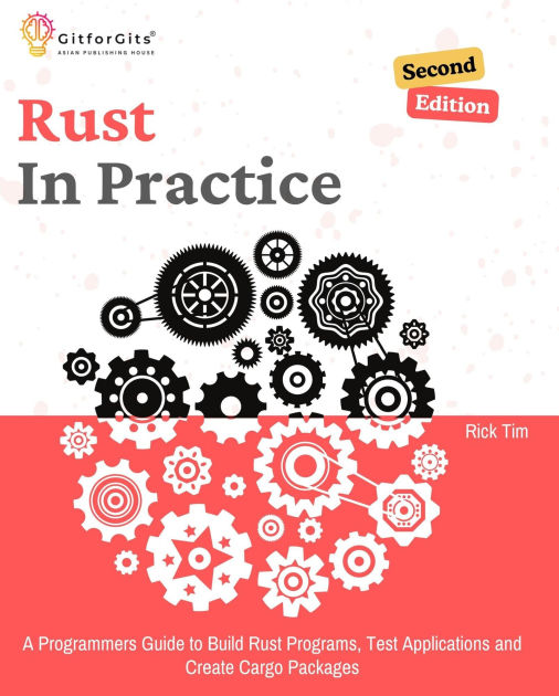 Rust In Practice, Second Edition by Rick Tim, Ralph J, B Anderson | eBook | Barnes & Noble®