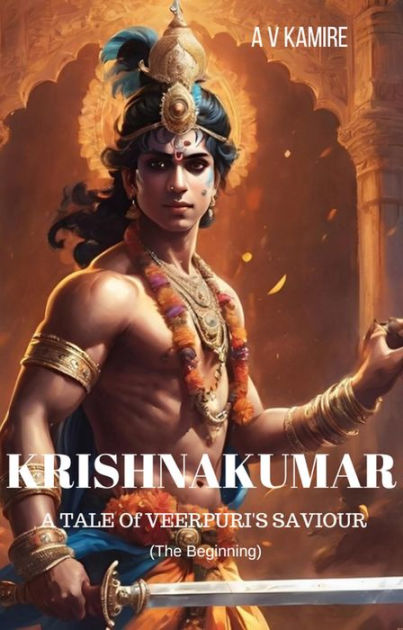 Krishnakumar by V Kamire A, Paperback | Barnes & Noble®