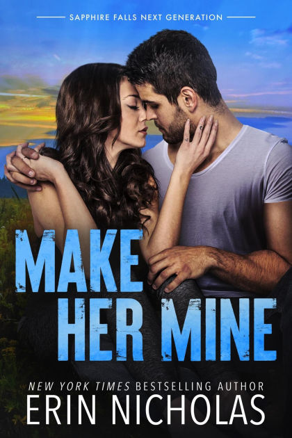 Make Her Mine by Erin Nicholas, Paperback | Barnes & Noble®