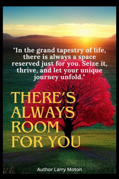 There's Always Room For You by Larry Moton | eBook | Barnes & Noble®