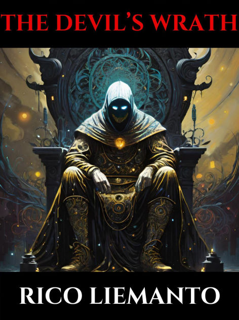 The Devil's Wrath by Rico Liemanto | eBook | Barnes & Noble®