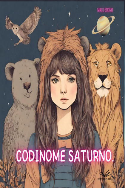 Codinome Saturno. by Malu Buono, Editora Eunoia | eBook | Barnes & Noble®