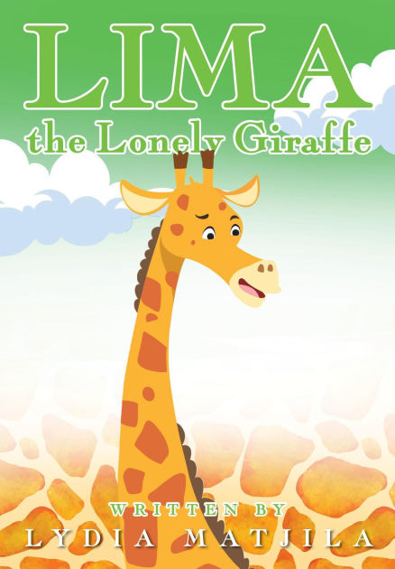 Lima The Lonely Giraffe by Lydia Matjila | eBook | Barnes & Noble®