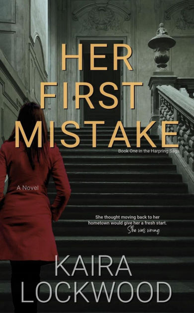 Her First Mistake by Kaira Lockwood, Paperback | Barnes & Noble®