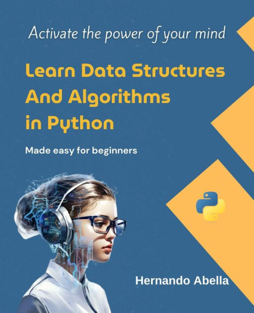 Data Structures and Algorithms in Python by Hernando Abella | eBook | Barnes & Noble®