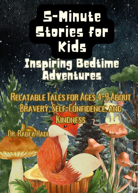 5-Minute Stories for Kids: Inspiring Bedtime Adventures: Relatable ...