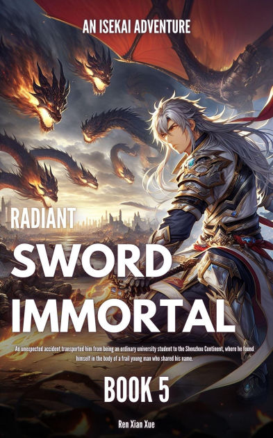 Radiant Sword Immortal by Ren Xian Xue | eBook | Barnes & Noble®