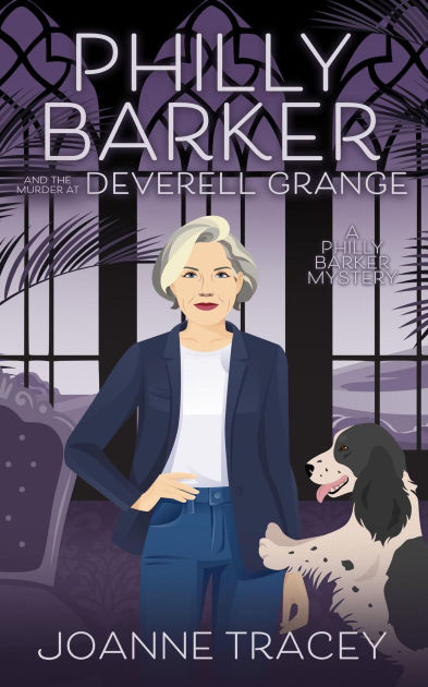 Philly Barker and the Murder at Deverell Grange (Philly Barker Mysteries, #3) by Joanne Tracey ...