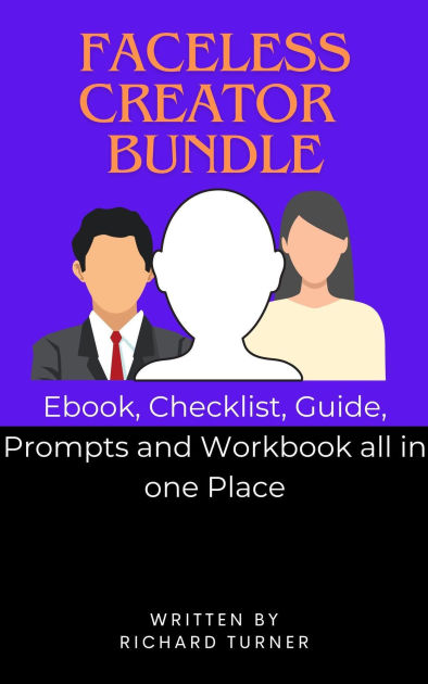 Faceless Creator Bundle by Richard Turner | eBook | Barnes & Noble®