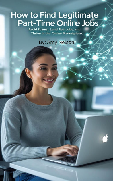 How to Find Legitimate Part-Time Online Jobs A Step-by-Step Guide Avoid Scams, Land Real Jobs ...