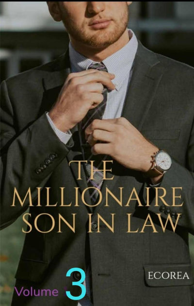 The Millionaire Son In Law V3 by ecorea | eBook | Barnes & Noble®