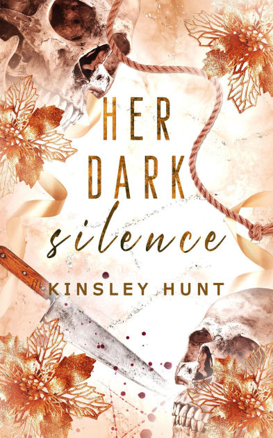 Her Dark Silence by Kinsley Hunt | eBook | Barnes & Noble®