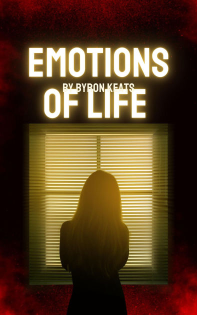 Emotions of Life by Byron Keats, Paperback | Barnes & Noble®