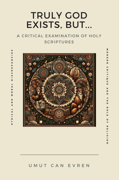 Truly God Exists, But... by Umut Can Evren | eBook | Barnes & Noble®