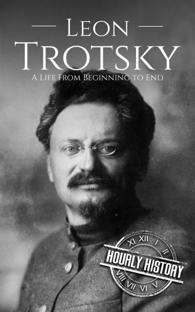 Leon Trotsky by Hourly History | eBook | Barnes & Noble®