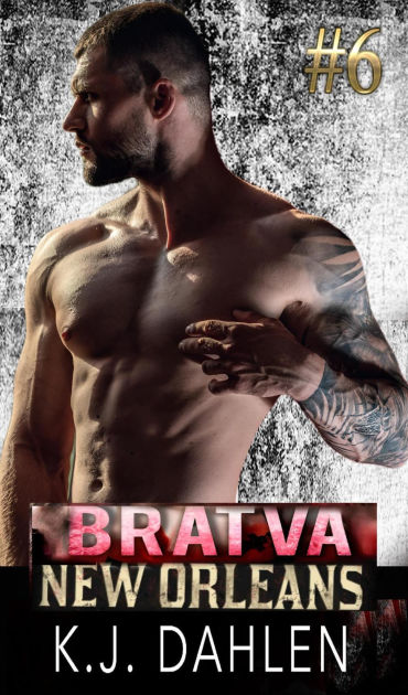 Bratva New Orelans (Bratva New Orleans, #6) by Kj Dahlen | eBook | Barnes & Noble®
