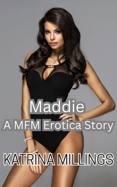 Maddie MFM and MMMF Rough Sex by Katrina Millings | eBook | Barnes & Noble®